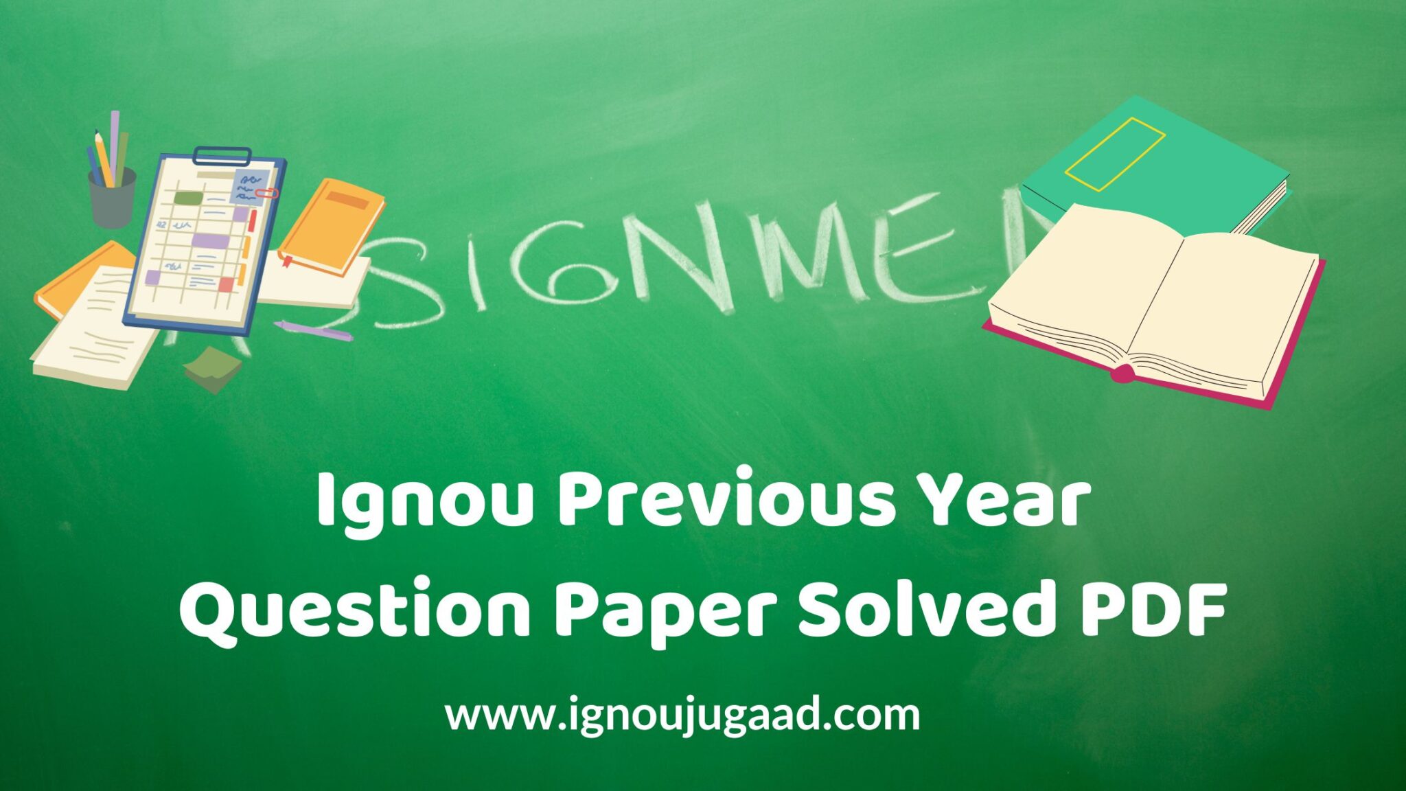 IGNOU Previous Year Question Paper Solved PDF | Ignou Jugaad IGNOU Previous Year Question Paper Solved PDF | Ignou Jugaad
